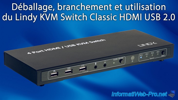 Déballage, branchement et utilisation du Lindy KVM Switch Classic HDMI USB 2.0 - Articles ...